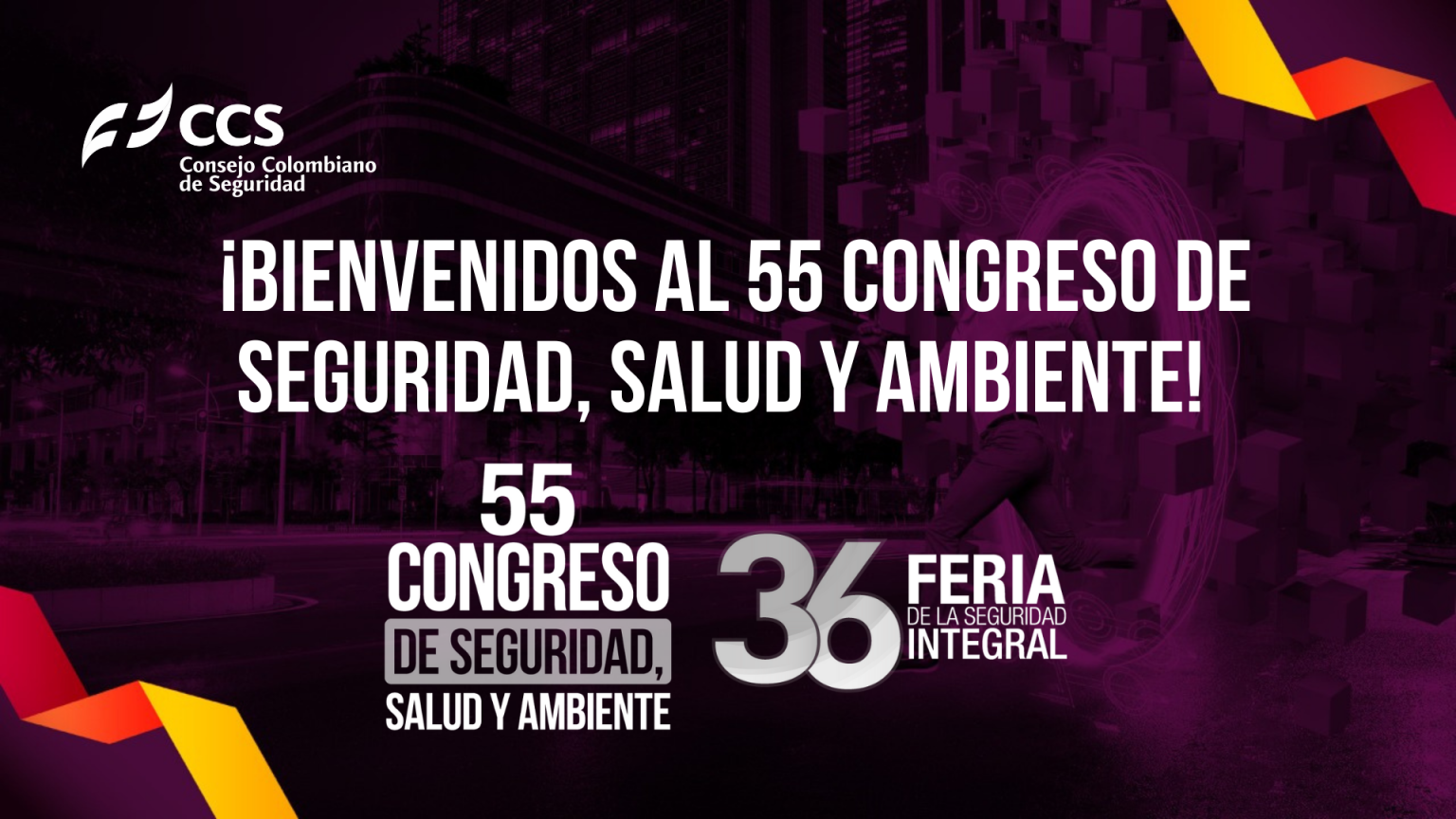 ¡bienvenidos Al 55 Congreso De Seguridad Salud Y Ambiente